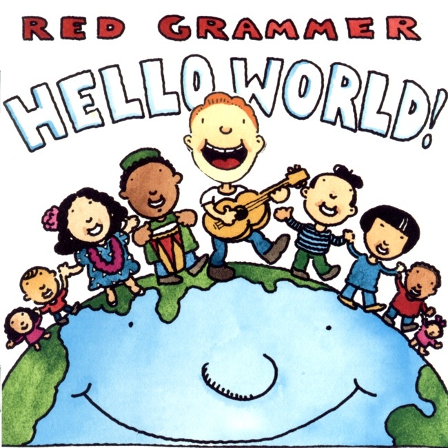 Hello World by Red Grammer