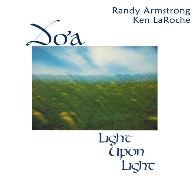 Light Upon Light by Do'a (Randy Armstrong & Ken LaRoche)