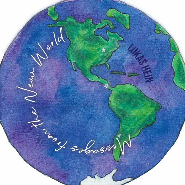 Messages from the New World by Lukas Hein